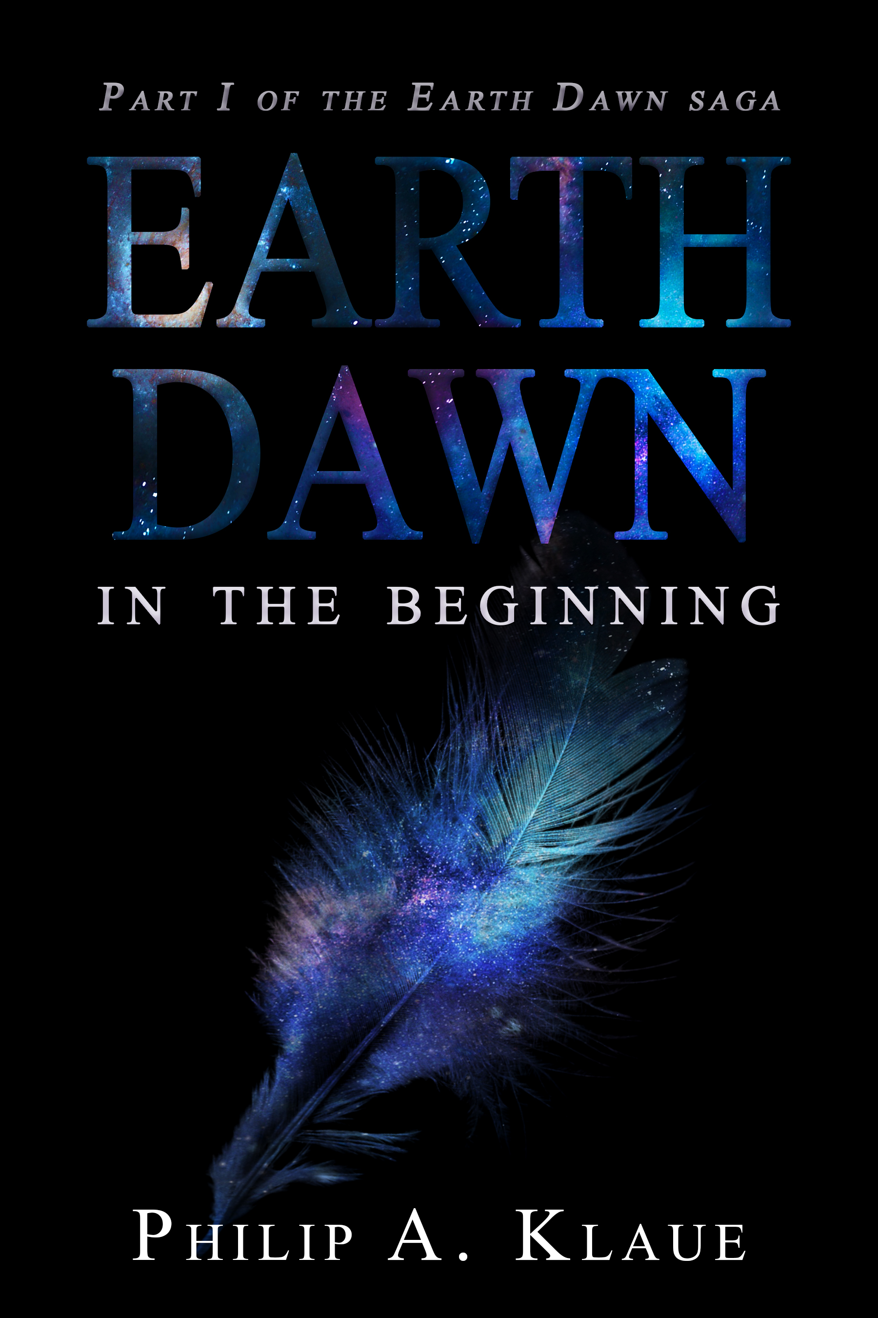 Earth Dawn: In the Beginning (Part 1 of the Earth Dawn Saga) - Zeta ...